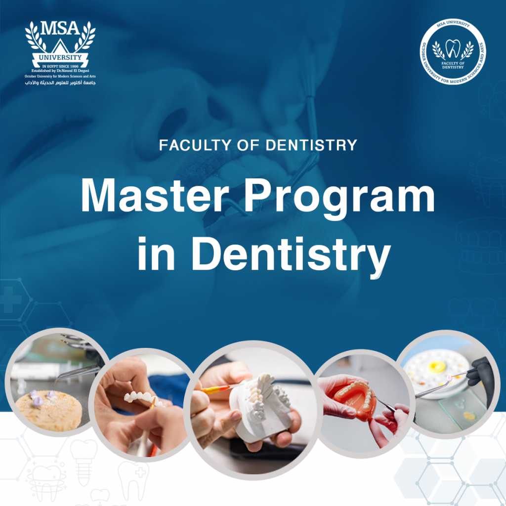 MSc. in Dentistry – October University for Modern Sciences and Arts