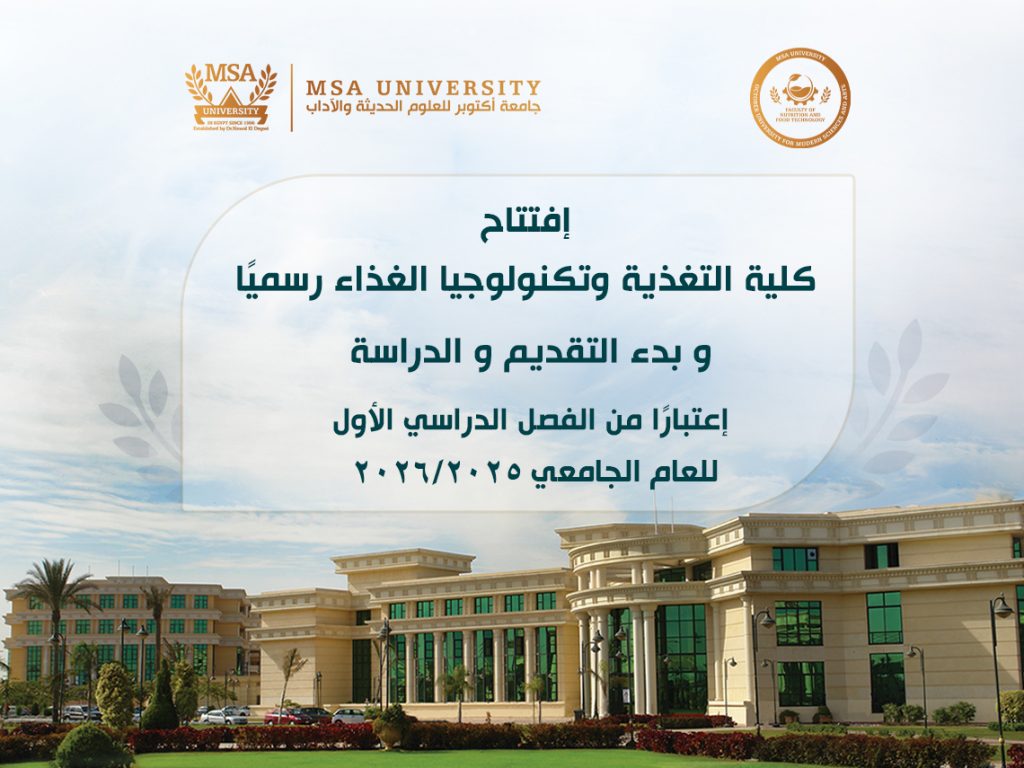MSA University Officially Launches the Faculty of Nutrition and Food ...