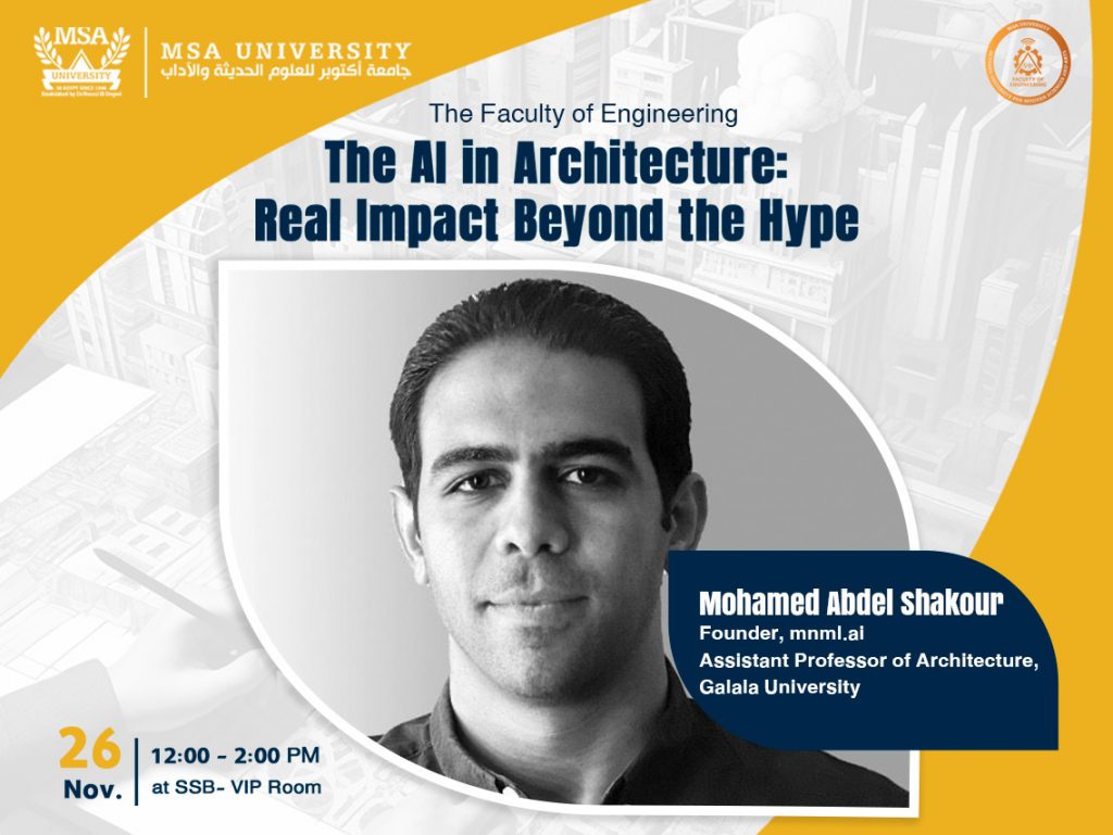 AI in Architecture: Real Impact Beyond the Hype Lecture – MSA University