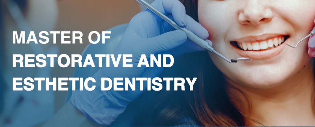 Master of Restorative and Esthetic Dentistry – October University for ...